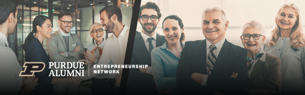 Purdue Alumni Entrepreneurship Network - Purdue for Life Foundation