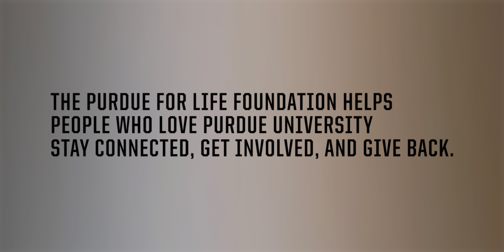 Leadership - Purdue for Life Foundation